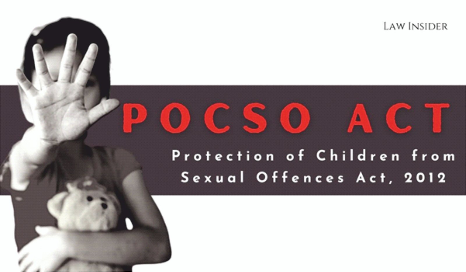 Protection of Children from Sexual Offences (POCSO) Act, 2012 | Current ...