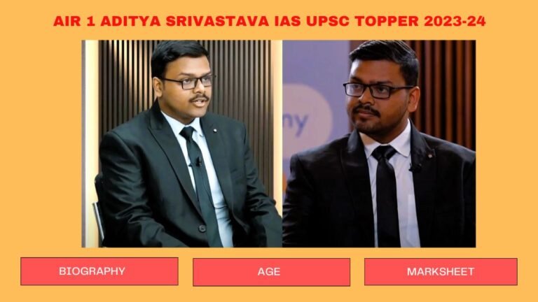 AIR 1 Aditya Srivastava Biography, Marksheet | IAS/UPSC Topper 2023-24